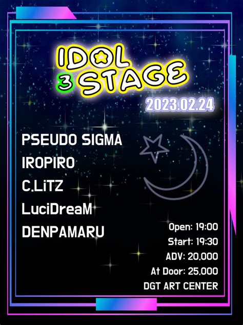 Idol Stage On Twitter [idol Stage Vol 3] Date 2023 02 24 Fri Time