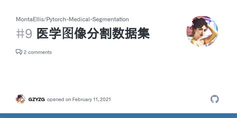 医学图像分割数据集 · issue 9 · montaellis pytorch medical segmentation · github