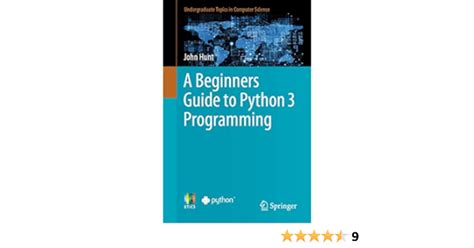 A Beginners Guide To Python 3 Programming Springer Pdf