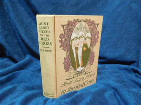 Aunt Janes Nieces In The Red Cross By Van Dyne Edith Aka Frank Baum
