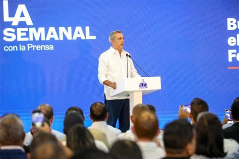 “la Semanal Con La Prensa” No Se Realizará Por Viaje De Abinader