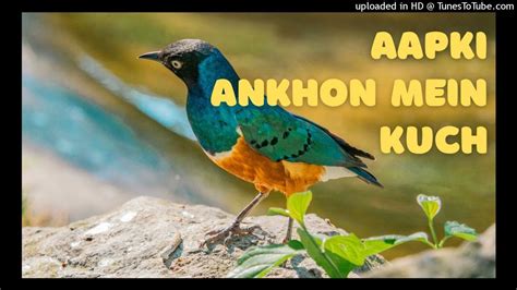Aapki Ankhon Mein Kuch Youtube Music