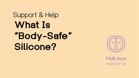 What Is Body Safe Silicone Support And Help — Fab Toys