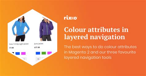 The Best Way To Do Colour Attributes In Magento 2 With My Top 3 Layered Navigation