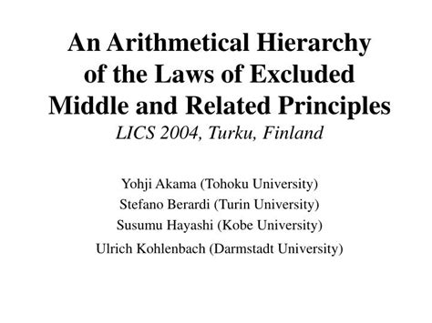 Ppt An Arithmetical Hierarchy Of The Laws Of Excluded Middle And Ppt An Arithmetical Hierarchy Of The Laws Of Excluded Middle And