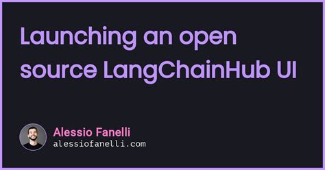 Launching An Open Source Langchainhub Ui