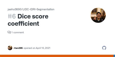 Dice Score Coefficient · Issue 6 · Jaeho3690 Lidc Idri Segmentation