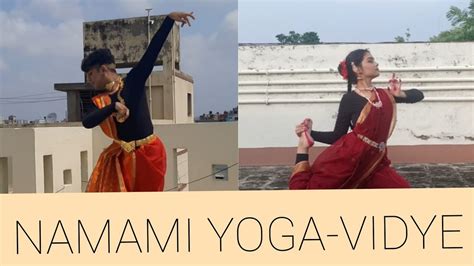 Namami Yoga Vidye Classical Dance Cover From The Dance Room Youtube