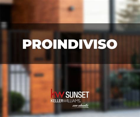 Qué Es Un Proindiviso Cómo Venderlo Y Cómo Se Disuelve Kw Sunset