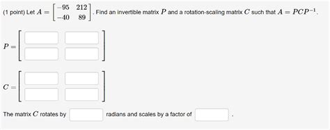 Solved Let A Find An Invertible Matrix P And A Chegg