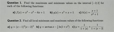 Question 1 Find The Maximum And Minimum Values On The Interval −22 Fo