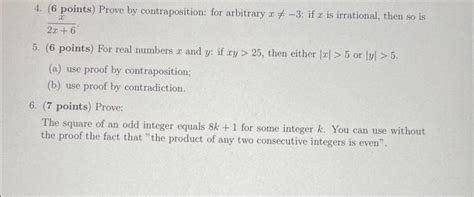 Solved 4 6 Points Prove By Contraposition For Arbitrary