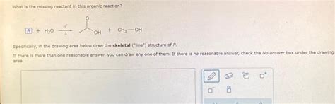 Solved What Is The Missing Reactant In This Organic Chegg