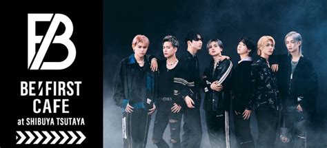 BE:FIRST 1stアルバム「BE:1」発売を記念してBE:FIRST×SHIBUYA TSUTAYAコラボカフェが期間限定オープン ...