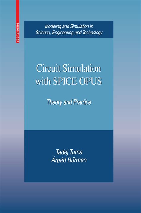 Circuit Simulation With Spice Opus Ebook By Tadej Tuma Epub Rakuten Kobo United States