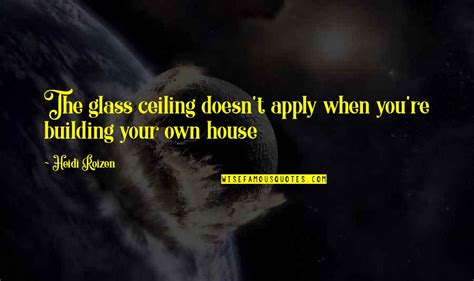 Glass Ceiling Quotes Top 21 Famous Quotes About Glass Ceiling