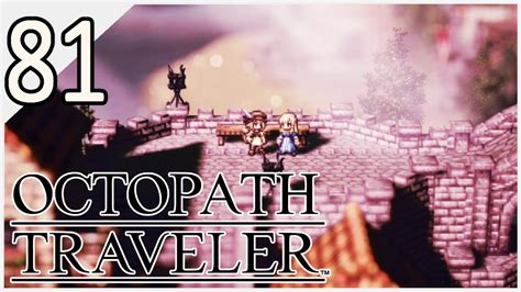 81 Let S Play Octopath Traveler Tressa Chapter 4 Part 1 YouTube