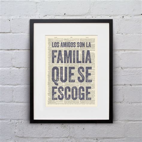 Los Amigos Son La Familia Que Se Escoge Quote Español Etsy