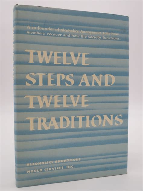 Twelve Steps And Twelve Traditions By Anonymous Alcoholics Near Fine
