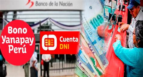Bono Yanapay Consulta ¿cómo Activar La Cuenta Dni Para Cobrar El