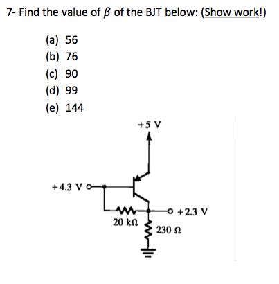 Solved Find The Value Of Beta Of The BJT Below Show Chegg Com