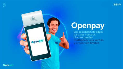 BBVA Y Openpay Lanzan Plataforma De Soluciones De Pago Openpay By BBVA