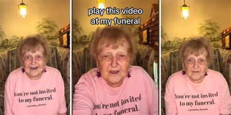 Grandma Recites Her Own Funeral Speech And Disinvites Certain People