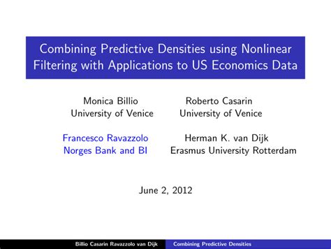 Ppt Combining Predictive Densities Using Nonlinear Filtering With