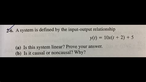 solved 2 6 a system is defined by the input output