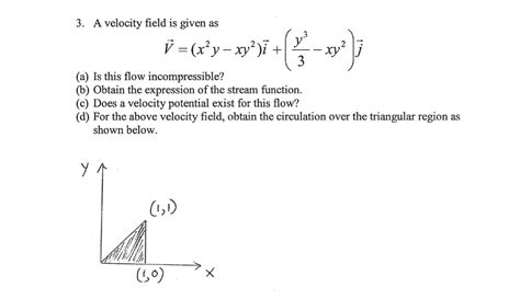 Solved A Velocity Field Is Given Chegg