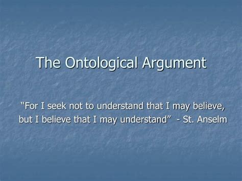 Ppt The Ontological Argument Powerpoint Presentation Free Download