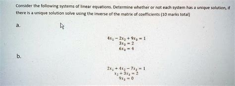 Solved Consider The Following Systems Of Linear Equations Determine
