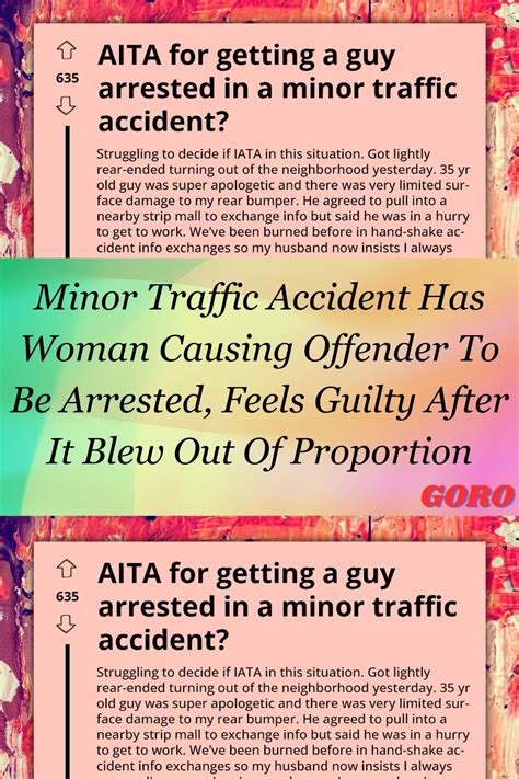 Minor Traffic Accident Has Woman Causing Offender To Be Arrested Feels