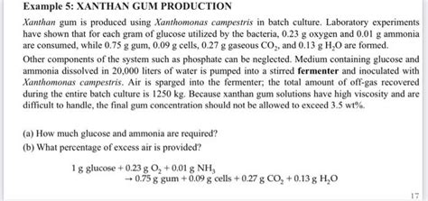 Solved Example 5 Xanthan Gum Production Xanthan Gum Is