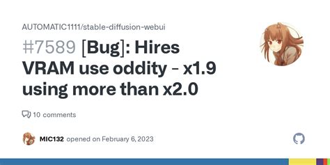 Bug Hires VRAM Use Oddity X1 9 Using More Than X2 0 Issue 7589