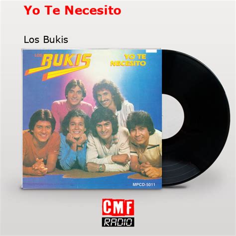 La historia y el significado de la canción Yo Te Necesito Los Bukis