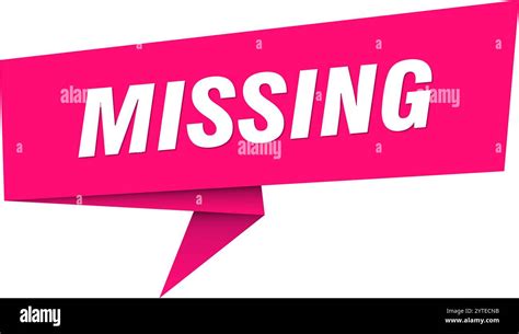Missing Banner Missing Speech Bubble Label Sticker Ribbon Sign