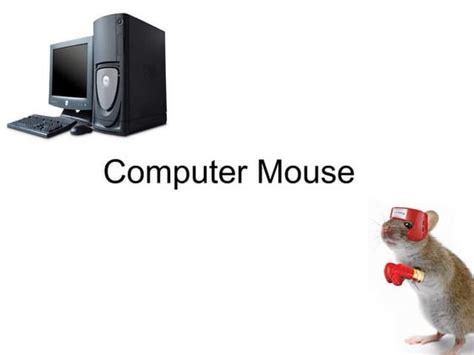 Presentation On Computer Mouse Pptx