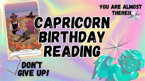 ♑️capricorn♑️ Birthday Reading🐐your Dreams Are Manifesting