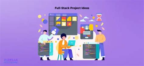 9 Best Full Stack Project Ideas For 2025 Relia Software