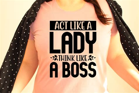 Act Like A Lady Think Like A Boss Svg By Orpitabd Thehungryjpeg
