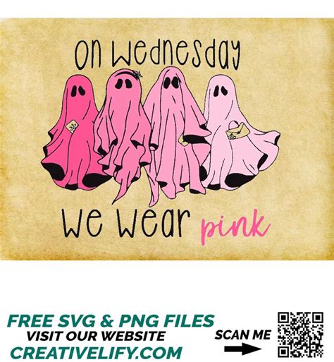 Girls Ghost Svg Wednesda We Wear Pink Svg Mean Girls Svg Inspire