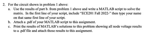 2 For The Circuit Shown In Problem 1 Above A Use Chegg