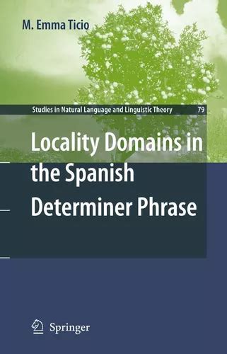 Libro Locality Domains In The Spanish Determiner Phrase St Meses Sin Interés