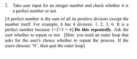 Solved 2 Take User Input For An Integer Number And Check Chegg Com