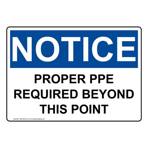 OSHA Proper PPE Required Beyond This Point Sign ONE 36102