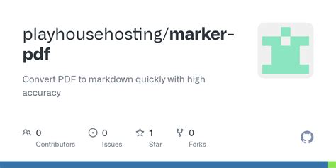 Github Playhousehostingmarker Pdf Convert Pdf To Markdown Quickly With High Accuracy