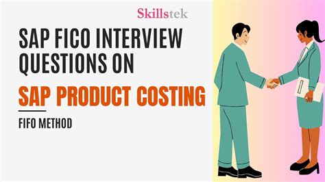 Sap Product Costing Interview Questions Sap Fico Job Guide Fifo Valuation Youtube