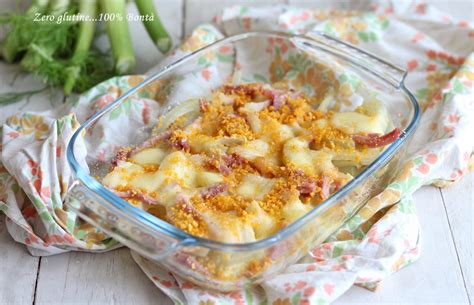 Finocchi al forno con speck e mozzarella Mary Zero glutine 100 Bontà