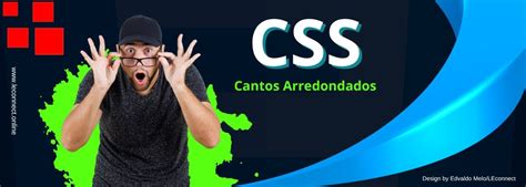Css Descomplicado Cantos Arredondados Em Foco Leconnect